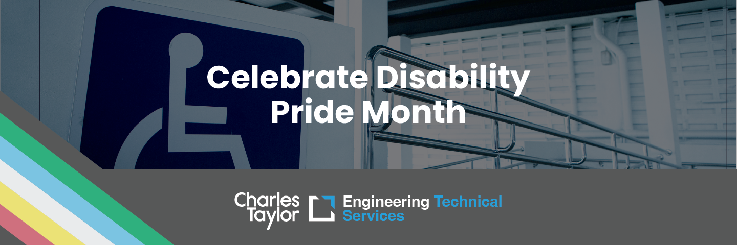 Celebrating Disability Pride Month | Charles Taylor